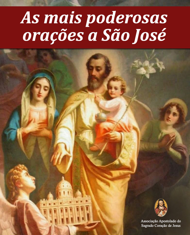 SEMANA ESPECIAL de São José: baixe Orações Especiais dedicadas ao Santo ... SEMANA ESPECIAL de São José: baixe Orações Especiais dedicadas ao Santo ...