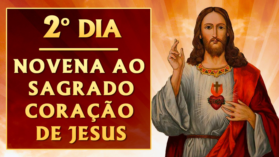 Arquivos 2°dia da Novena ao Sagrado Coração de Jesus - AASCJ Associação ... Arquivos 2°dia da Novena ao Sagrado Coração de Jesus - AASCJ Associação ...