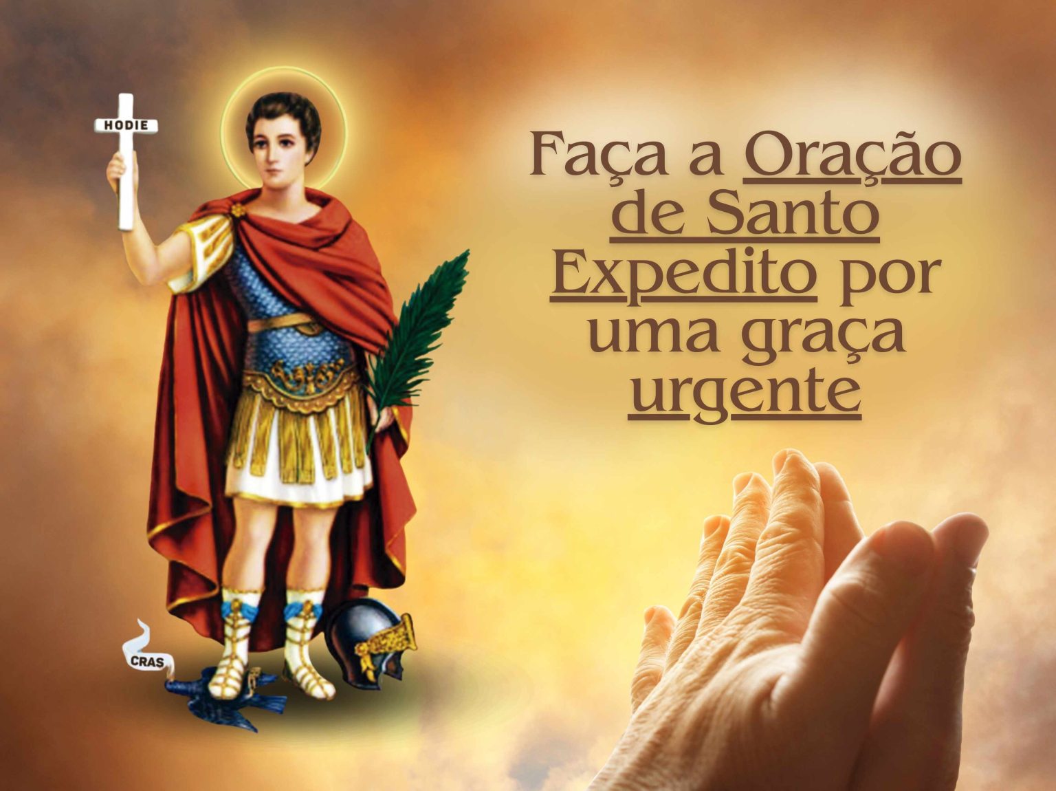 Precisa de uma graça urgente? Faça agora a Oração de Santo Expedito